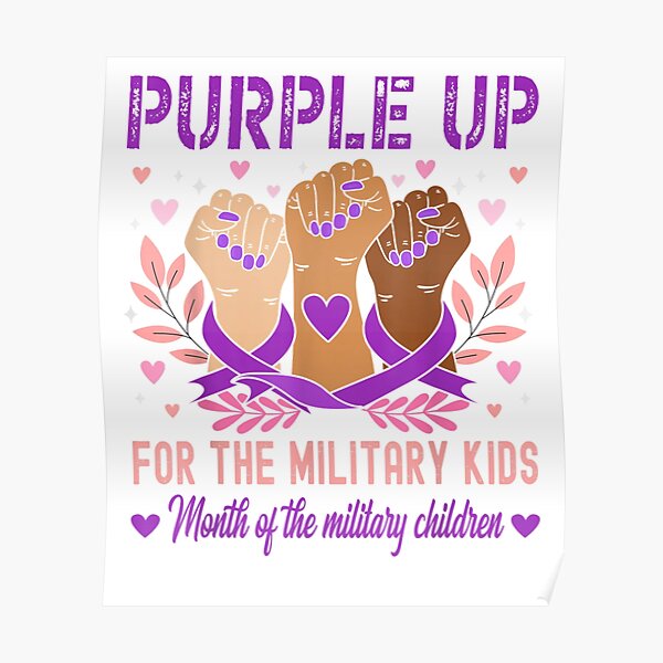 "Purple Up For Military Kids Month of the Military Child" Poster by ...