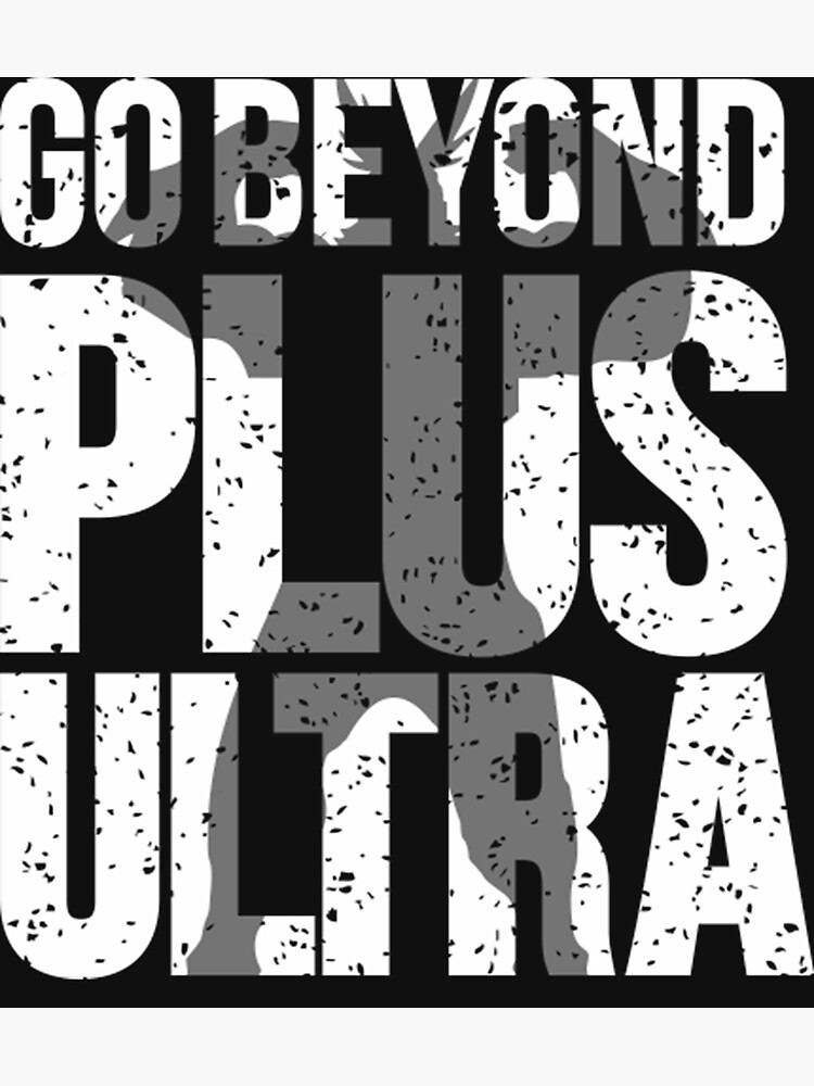 "Go Beyond Plus Ultra T-Shirt" Poster for Sale by AlexandraHan1 | Redbubble