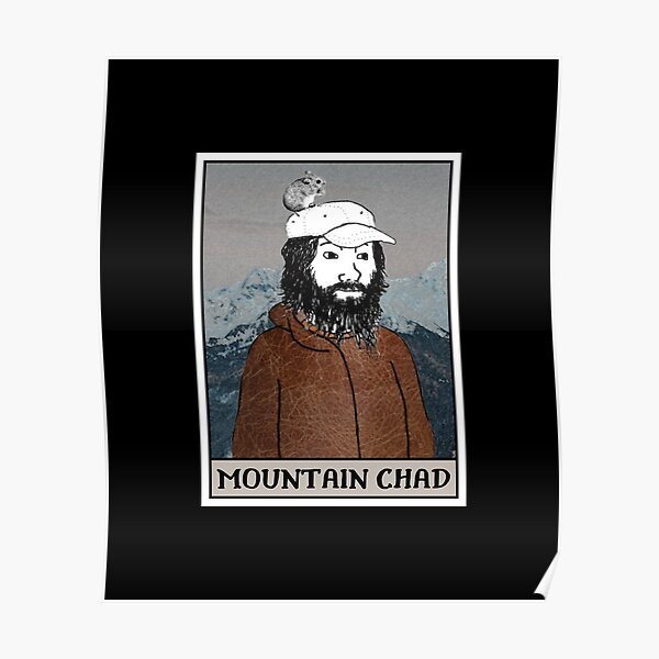 "Forest anon, mountain chad, funny wojak meme" Poster for Sale by ...