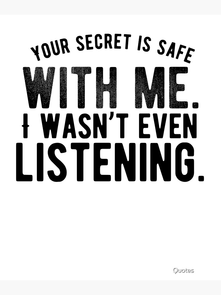 Secret Safe Memes Your Secrets Are Safe With Me