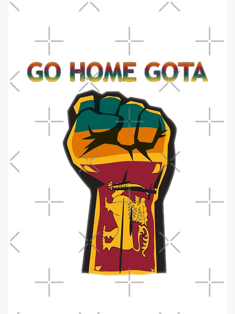 "Gota Go Home" Poster for Sale by Boztik-Designs | Redbubble
