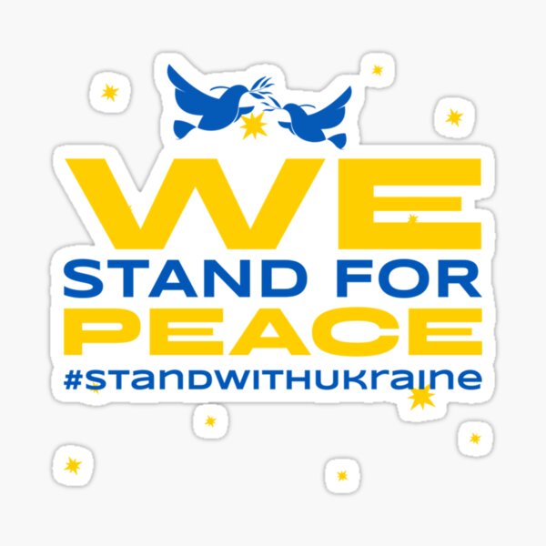 "We Stand For Peace - Ukraine " Sticker by Suksong | Redbubble