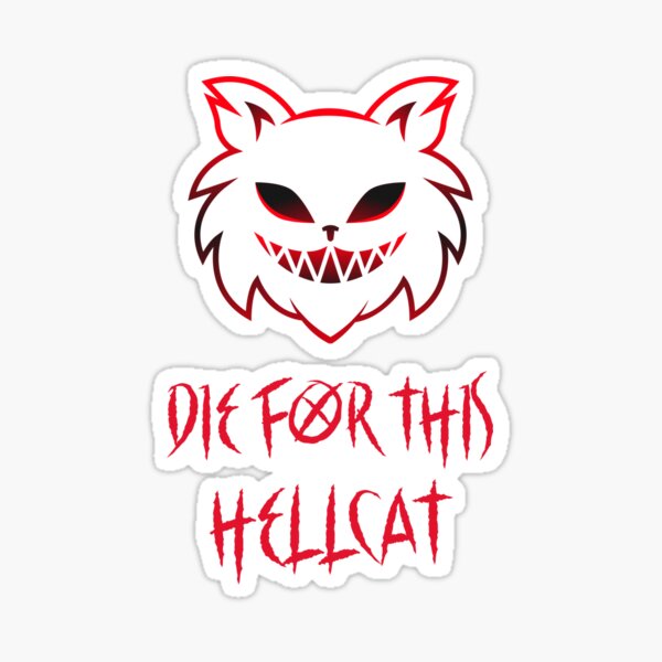 "Die For This Hellcat" Sticker by Lilika-Shop | Redbubble