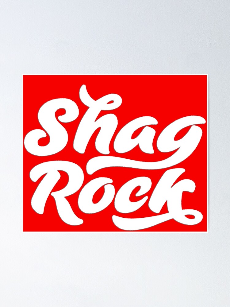 "Shag Rock" Poster for Sale by FlynnHammonds | Redbubble