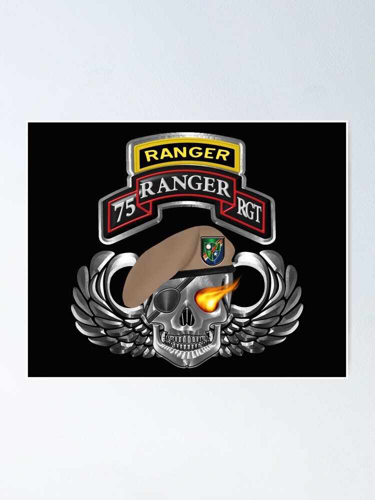 "75th Ranger Regiment " Poster for Sale by SoldierAlways | Redbubble