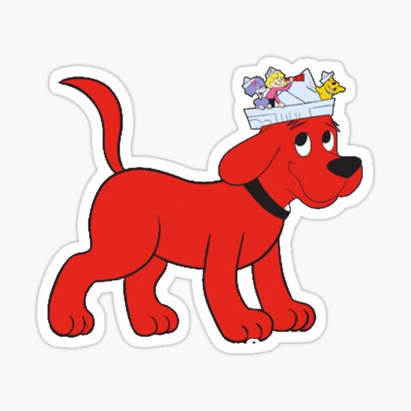"Clifford the big red dog and friends " Sticker by pondbeanstore ...