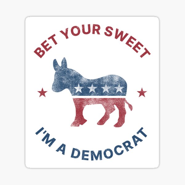 "Democrat Donkey Pun Bet Your Sweet Funny Political Humor Satire ...