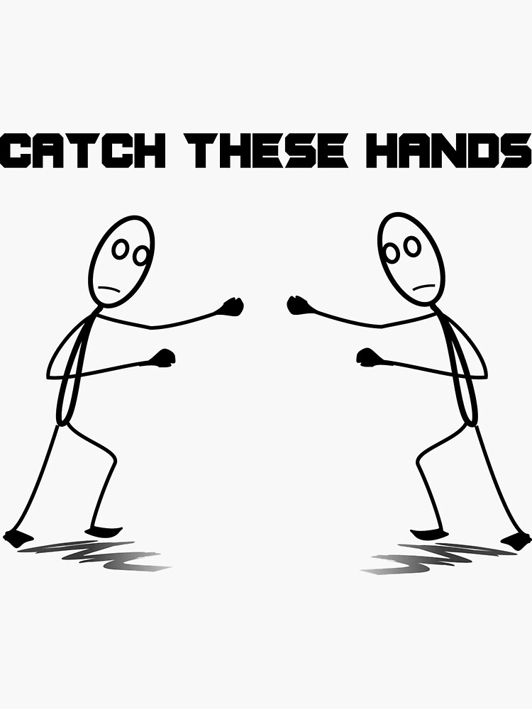 "Catch These Hands Merch" Sticker by burtonlb | Redbubble