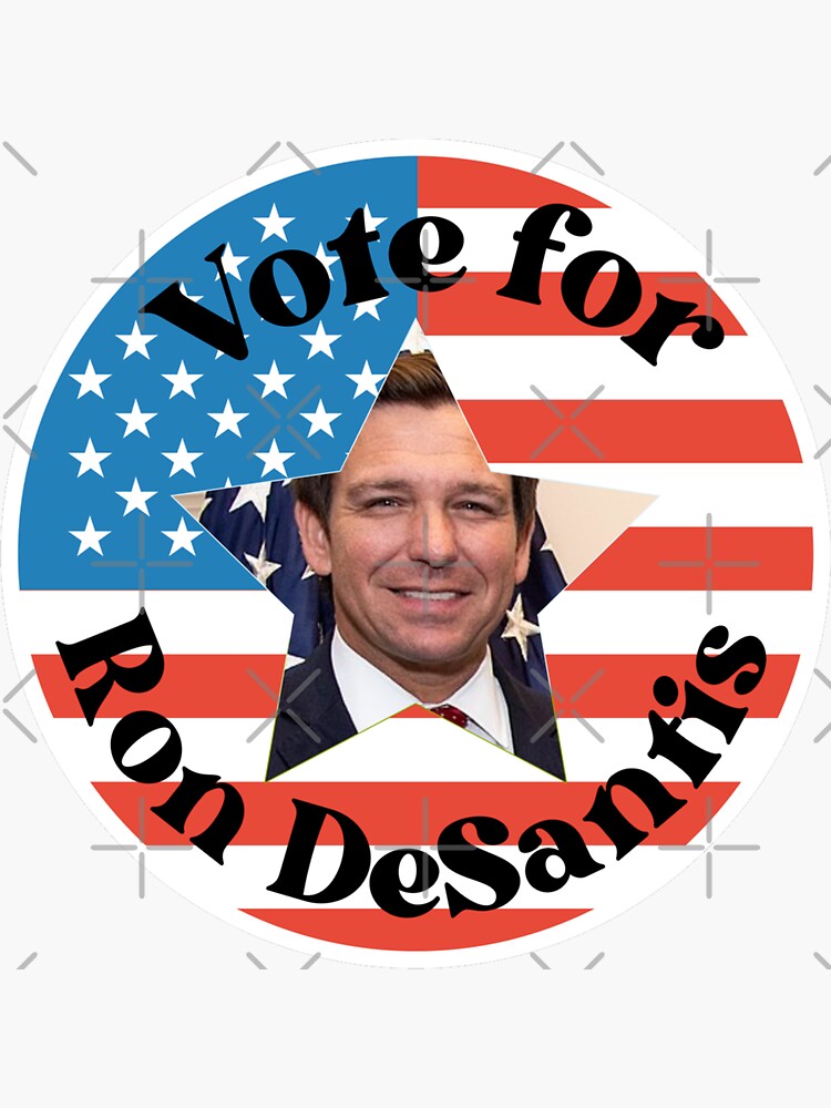 "Ron DeSantis - Vote For Florida's Governor " Sticker by Sonatablue ...