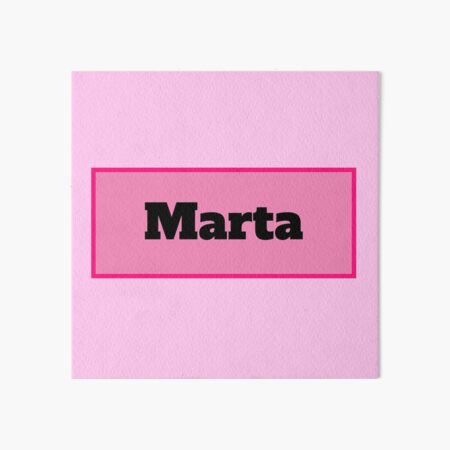 "Marta Name" Art Board Print for Sale by NameMatters | Redbubble