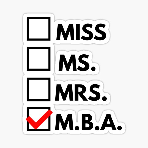 "Miss Ms Mrs MBA, Gift for Masters Graduate " Sticker for Sale by ...