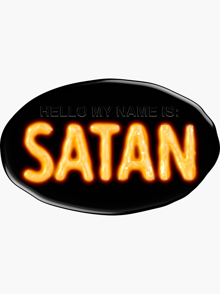 "Hello My Name Is Satan" Sticker by cannibaljp | Redbubble