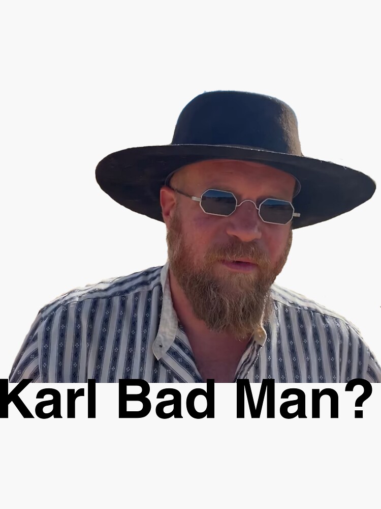 "Karl Bad Man?" Sticker for Sale by Rschlot | Redbubble