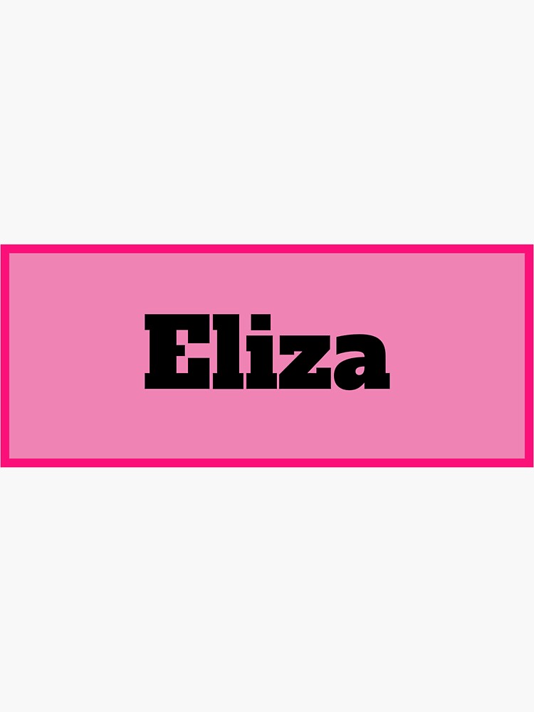 "Eliza Name" Sticker by NameMatters | Redbubble