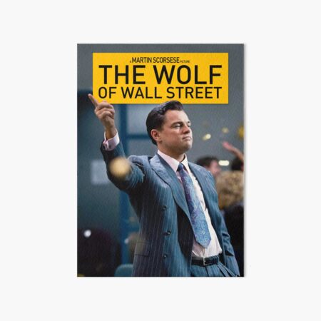 "The Wolf of Wall Street movie" Art Board Print by Genlon | Redbubble