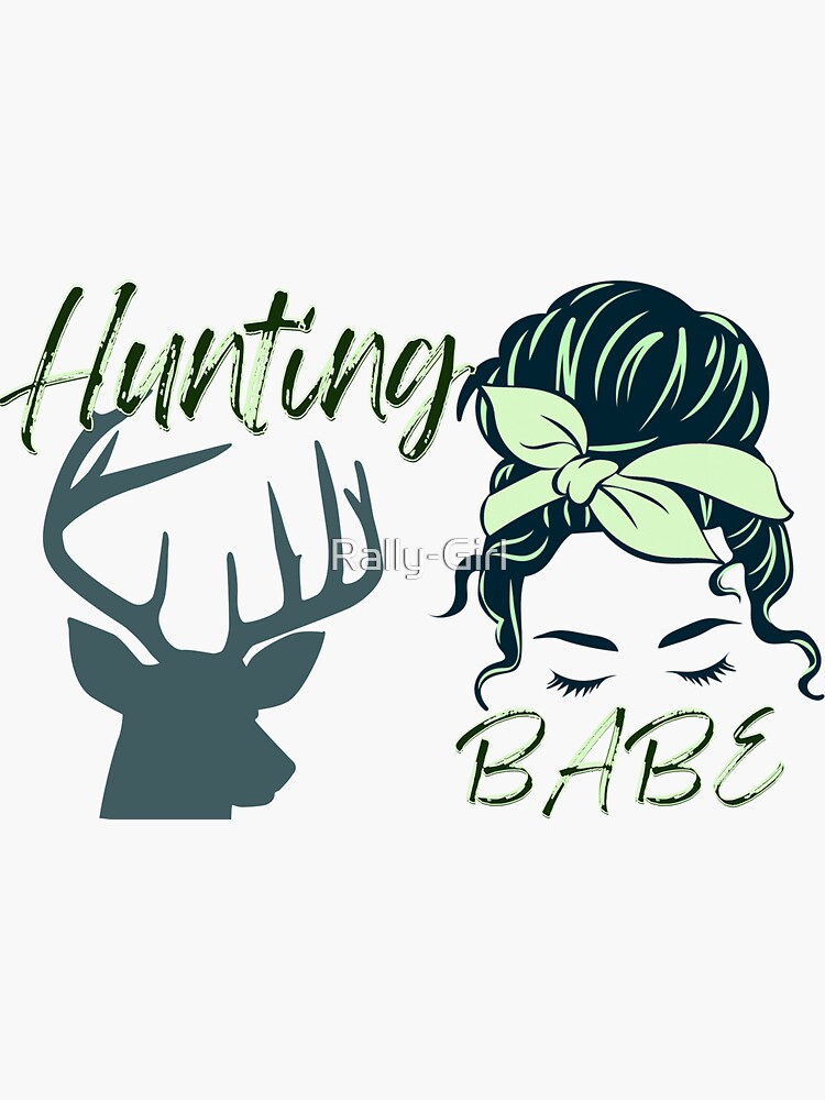 "Messy Bun Hunting Babe, Hunter Girls, Outdoor Woman" Sticker for Sale ...