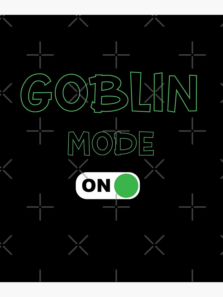 "Goblin Mode on Meme - goblin mode activated funny social distancing ...