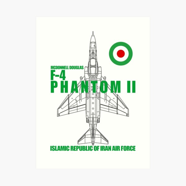 "F-4 Phantom II Iranian Air Force - IRIAF" Art Print for Sale by ...