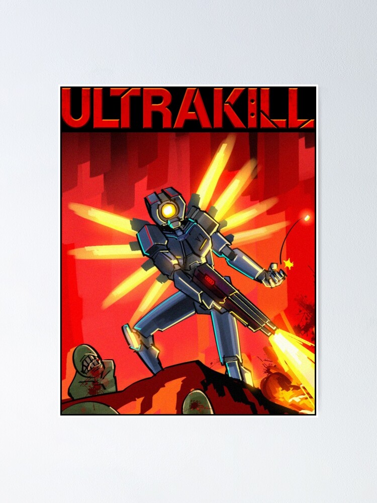 "ULTRAKILL" Poster for Sale by CarissaTillman | Redbubble
