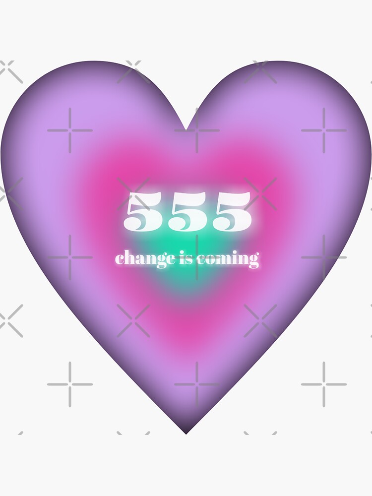 "change is coming 555" Sticker by venusbyliv | Redbubble