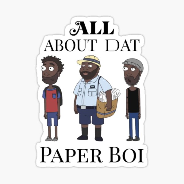 "All About Dat Paper-Boi" Sticker by BestdesignerFM | Redbubble