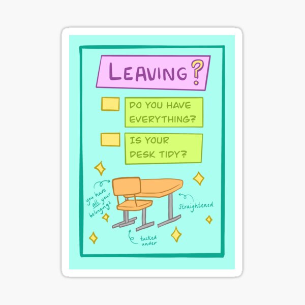 "Classroom Leaving Poster" Sticker by thatfujodanshi | Redbubble