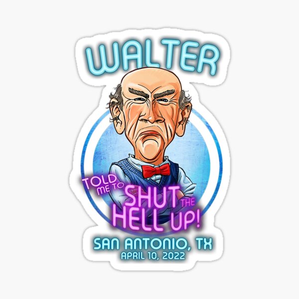 "Jeff Dunham San Antonio, TX (2022)" Sticker by jessicaamazon | Redbubble