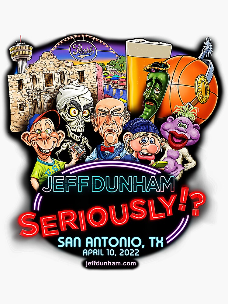 "Jeff Dunham San Antonio, TX (2022)" Sticker by jessicaamazon | Redbubble