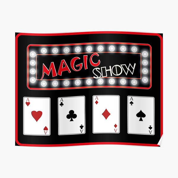"Magic Show 1" Poster for Sale by VIISAUS | Redbubble