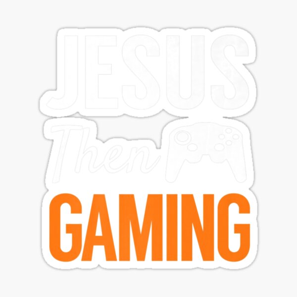 "Jesus Then Gaming Fun Christian Video Game " Sticker by SmokeWorks1 ...