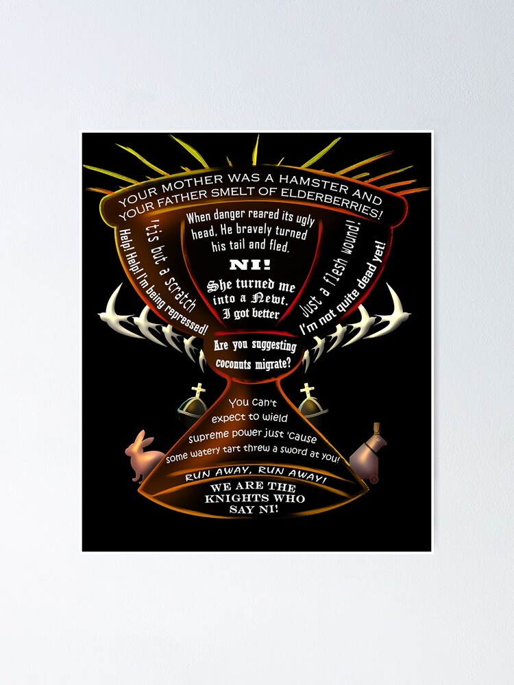 "MONTY PYTHON HOLY GRAIL QUOTES " Poster for Sale by janathanleopo ...
