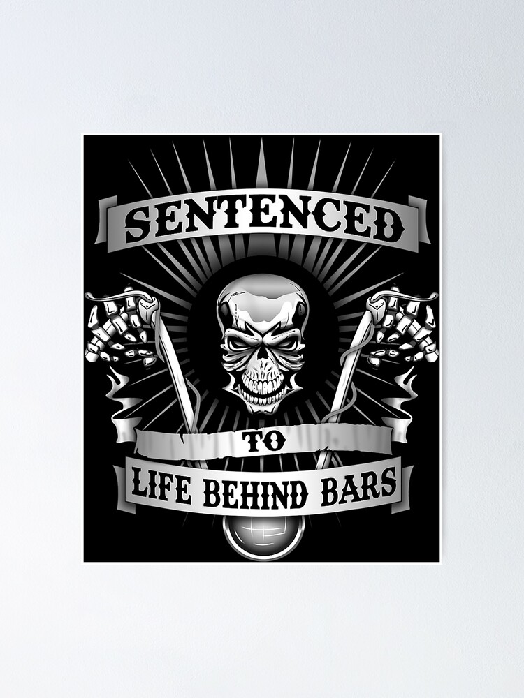 "Life Behind Bars Biker Skull Ape Hangers Motorcycle" Poster for Sale ...