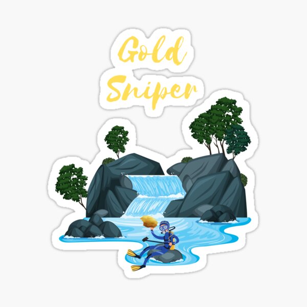 "Gold Sniper-Prospecting Design" Sticker by KmanDesigns | Redbubble