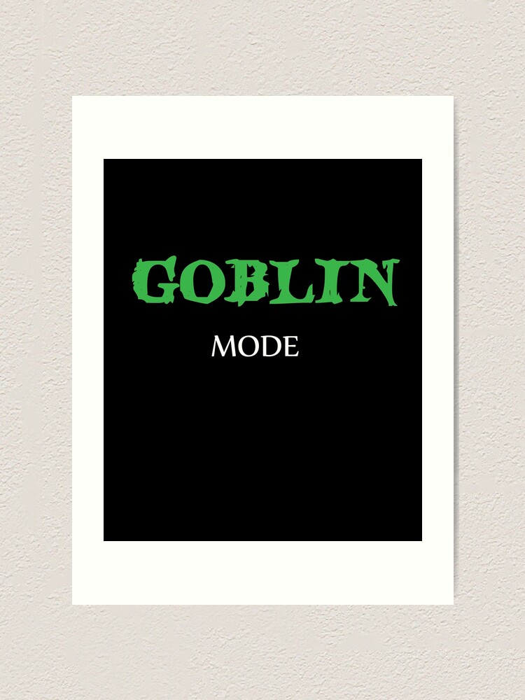 "Goblin Mode on Meme - goblin mode activated funny social distancing meme" Art Print for Sale by ...