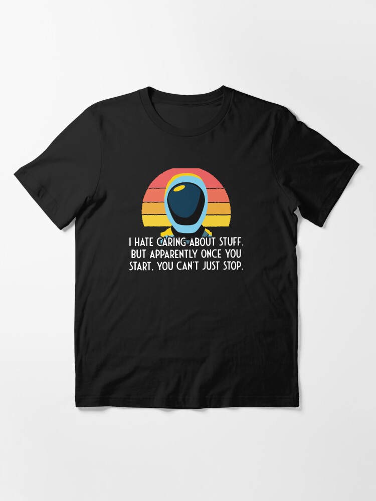 "Murderbot Diaries SecUnit Cares" Essential T-Shirt for Sale by jutulen ...