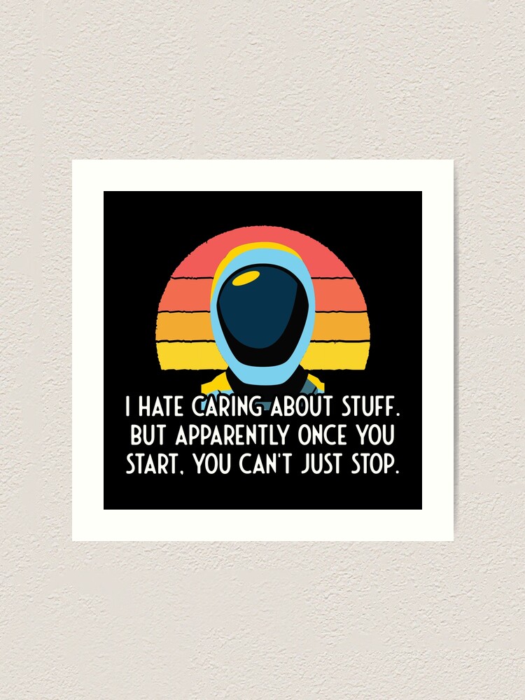 "Murderbot Diaries SecUnit Cares" Art Print for Sale by jutulen | Redbubble