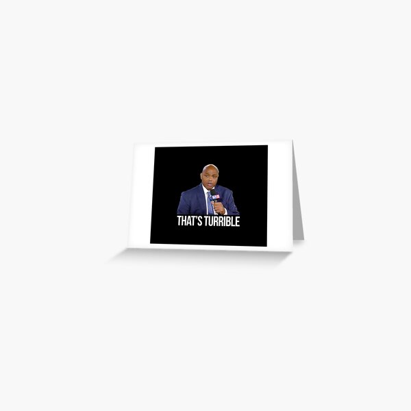 "Charles Barkley - That's Turrible Meme" Greeting Card by thegamerloft ...