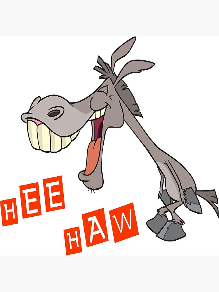 "Hee-Haw! Donkey Laughs " Poster for Sale by TysonMinns | Redbubble