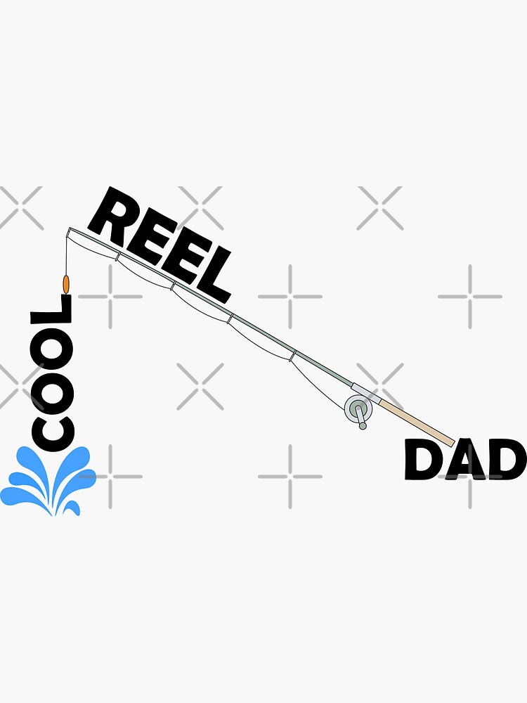"REEL COOL DAD" Sticker for Sale by DomGDesign | Redbubble