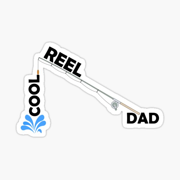 "REEL COOL DAD" Sticker for Sale by DomGDesign | Redbubble