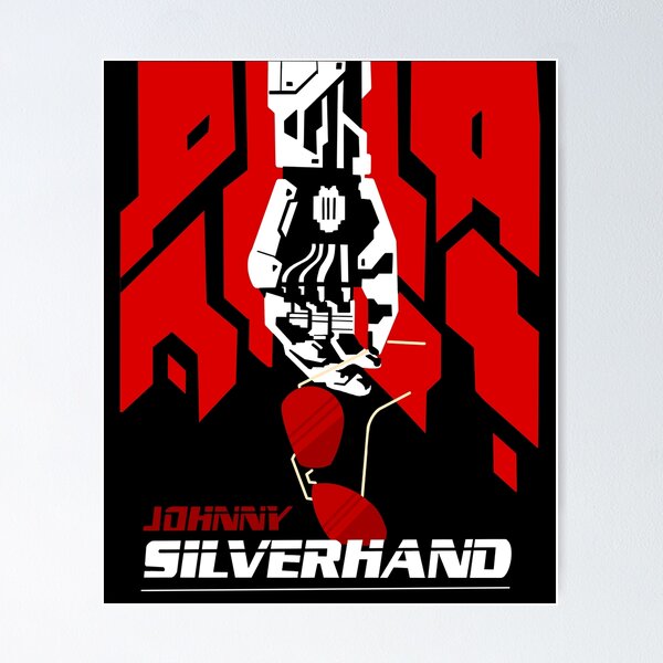 "Day Gift Johnny Poster Cool Silverhand" Poster for Sale by ...