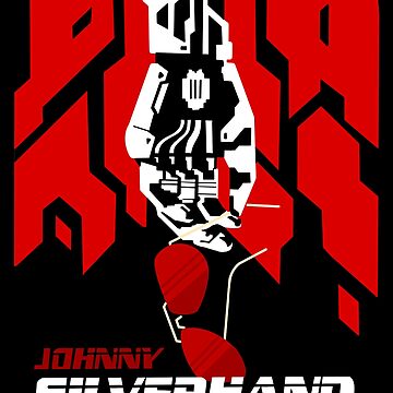 "Day Gift Johnny Poster Cool Silverhand" Classic T-Shirt for Sale by ...