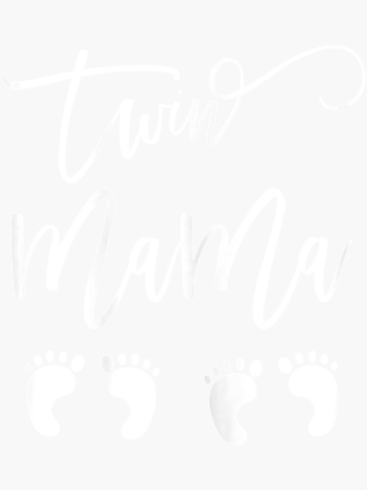 "Womens Twin Mama Mothers Day Cute Gift for New Mom Twin Mom to Be369 ...