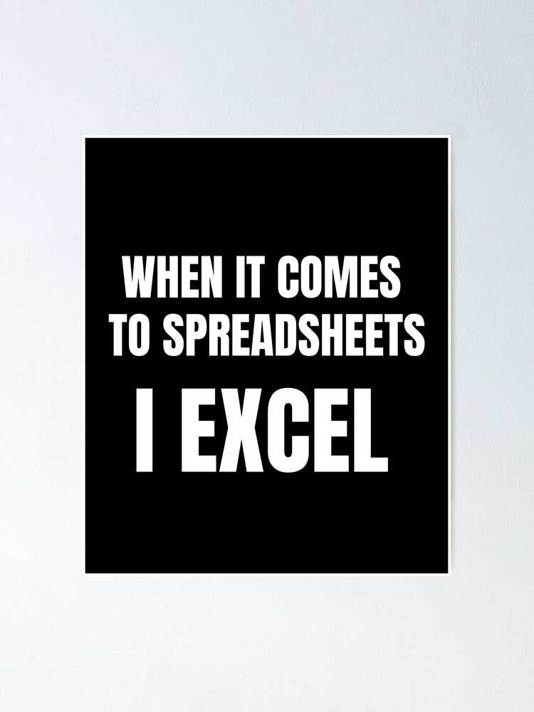 "When It Comes To Spreadsheets I Excel funny accountatnt bookkeeper cpa ...
