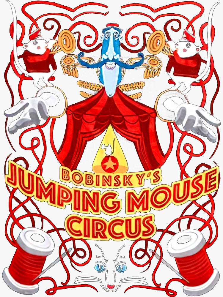 "Coraline Bobinsky's Jumping Mouse Circus" Sticker for Sale by ...