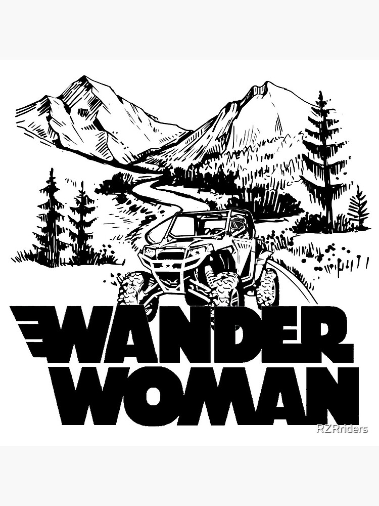 "Wander Woman SXS UTV Mountain Adventure Trail Ride" Art Print for Sale ...