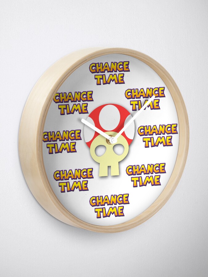 "Every Time is Chance Time" Clock for Sale by TortillaThrilla | Redbubble