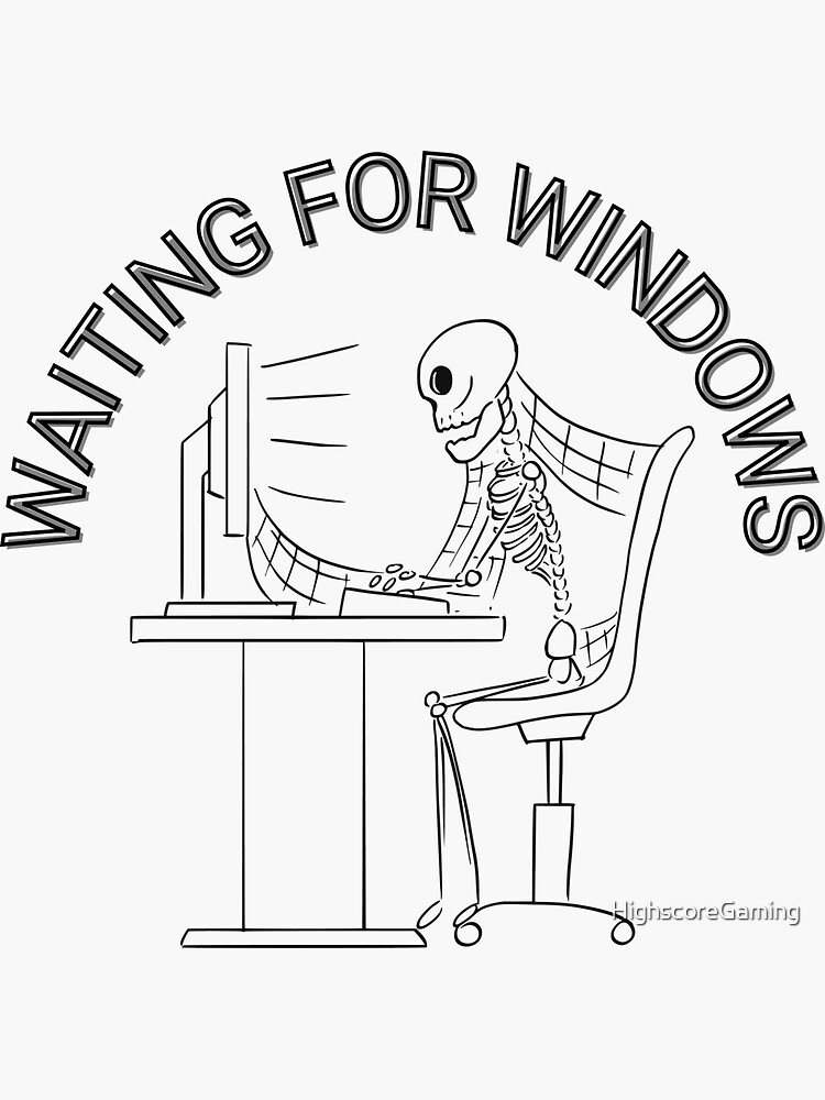 "Waiting for Windows / Gamer Meme / Gaming Design /" Sticker by ...
