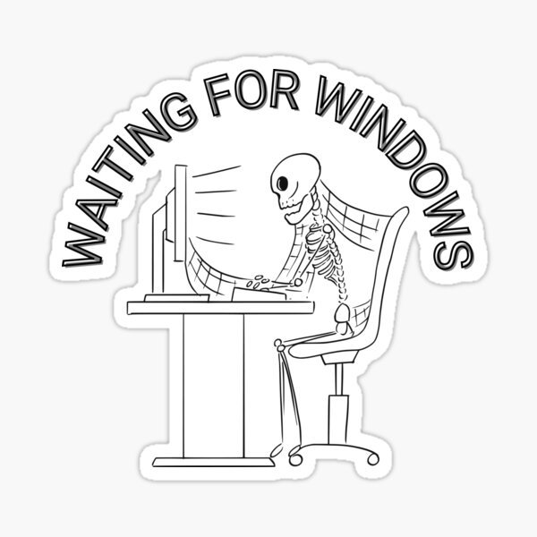 "Waiting for Windows / Gamer Meme / Gaming Design /" Sticker by ...