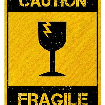 "Fragile" Poster for Sale by CAUTION SHOP | Redbubble